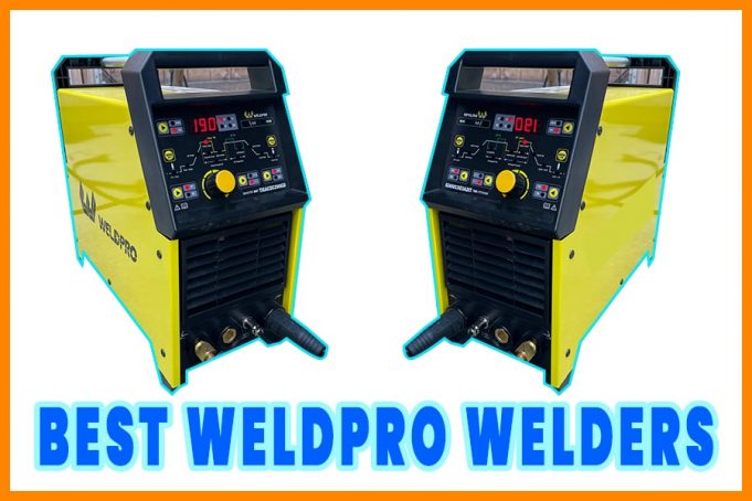 Top 7 Best Weldpro Welders Review: Are They Worth It?
